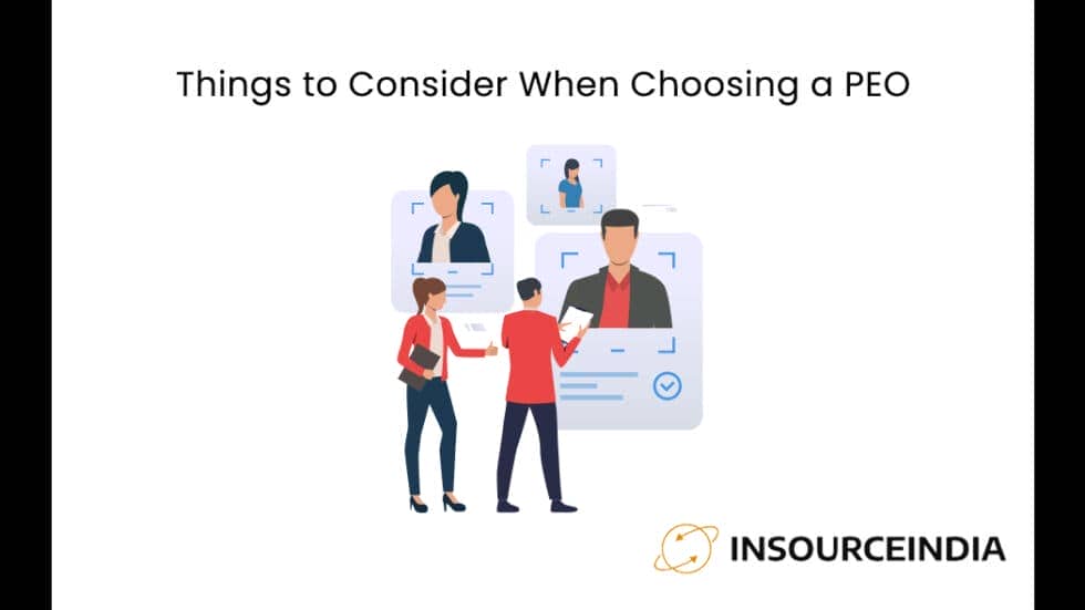 Things to Consider When Choosing a PEO | InsourceIndia