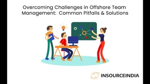 Overcoming Challenges in Offshore Team Management
