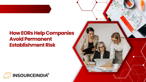 How EORs Help Companies Avoid Permanent Establishment Risk